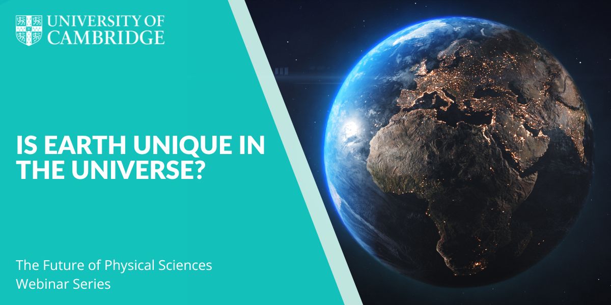 Is Earth Unique in the Universe? | Support Cambridge